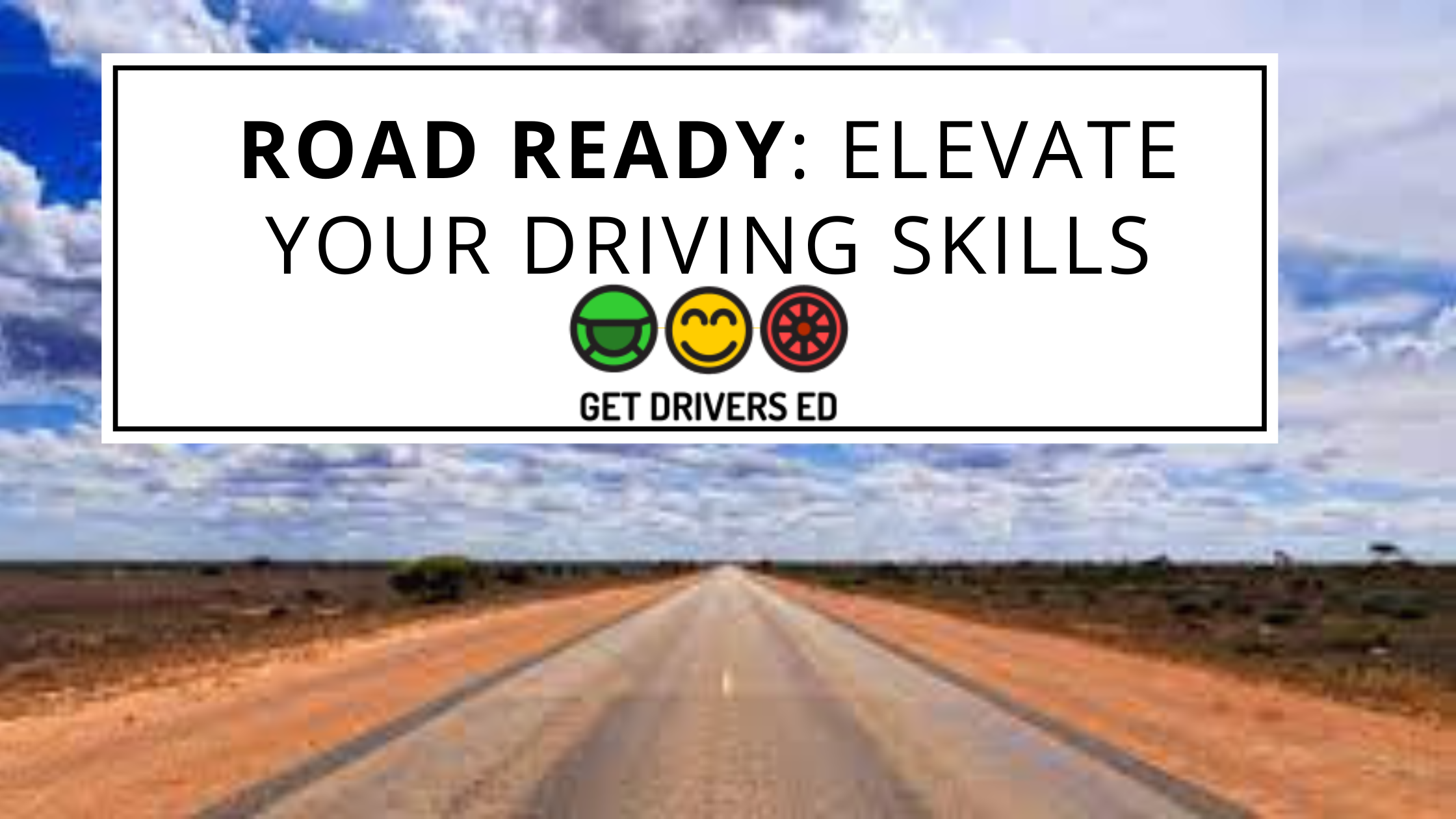 "Unlock Adult Driving Success With Get Drivers Ed"